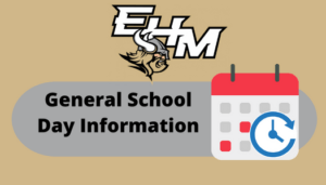 General School Day Information – East Hall Middle School